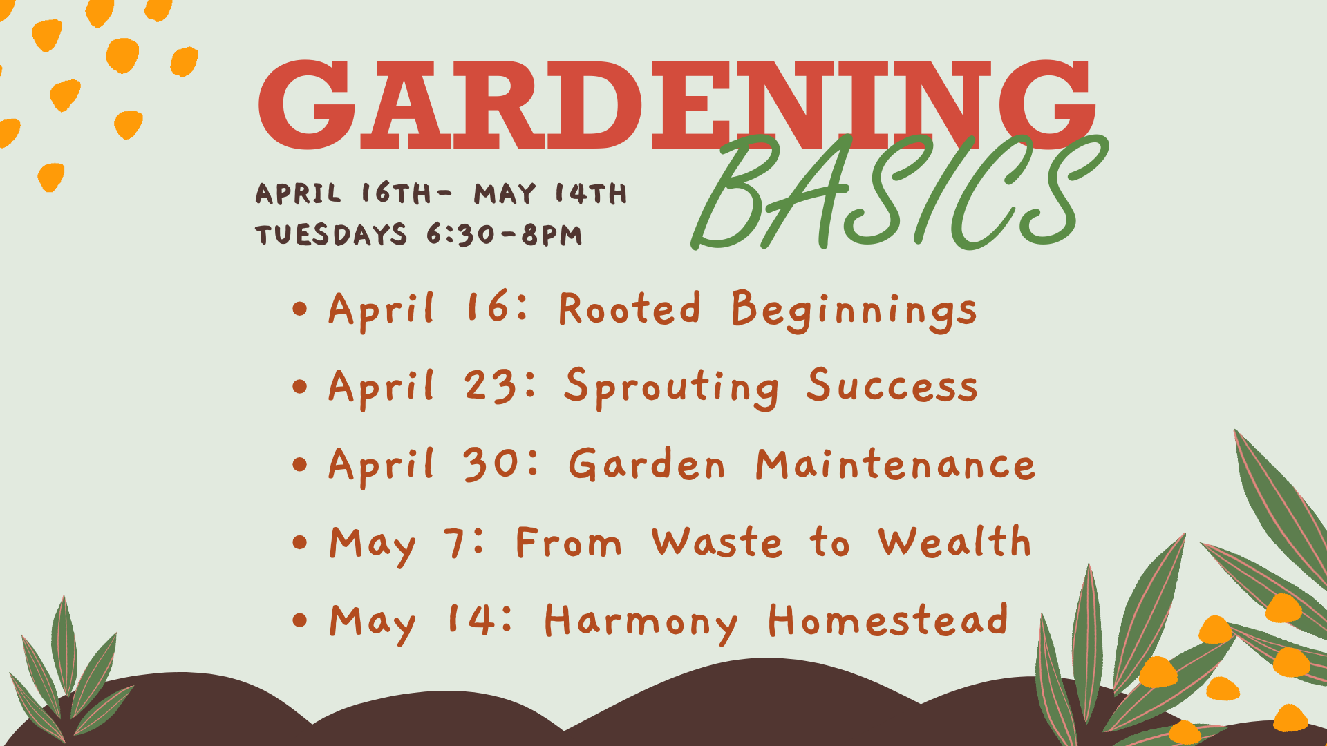 Gardening Basics Week 1: Rooted Beginnings – Baxter Community Center