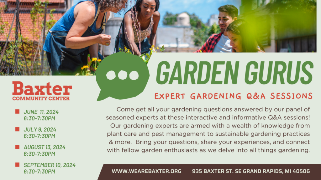 Garden Gurus: Expert Gardening Q&A Session – Baxter Community Center